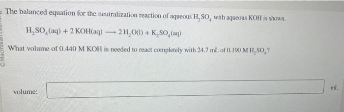 [Solved]: The balanced equation for the neutralization reac