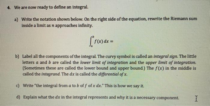 Solved 4. We are now ready to define an integral. a) Write | Chegg.com