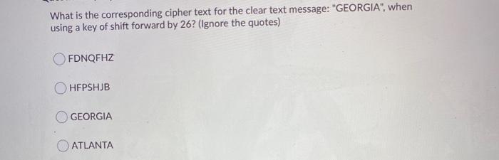 Solved What is the corresponding cipher text for the clear | Chegg.com