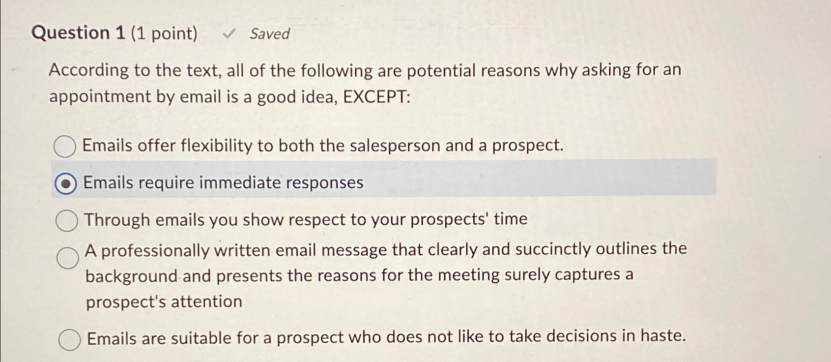 Solved Question 1 (1 ﻿point) ﻿SavedAccording to the text, | Chegg.com