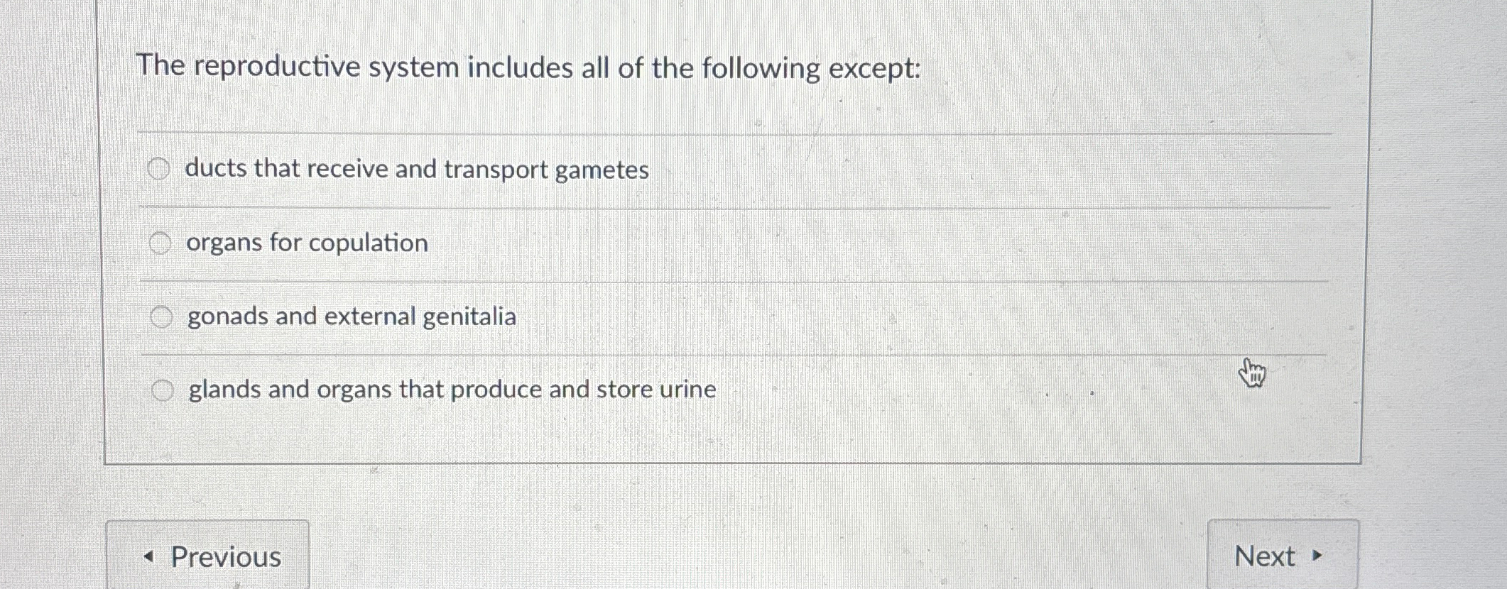 Solved The reproductive system includes all of the following | Chegg.com