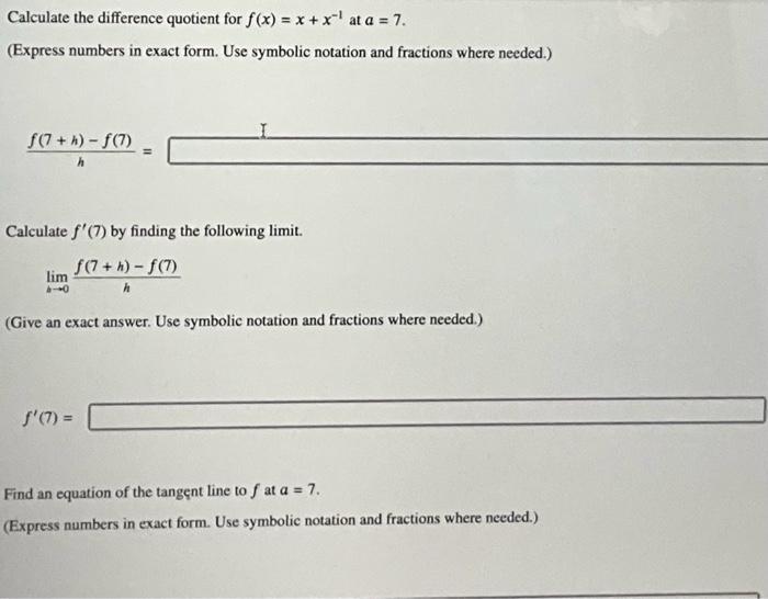 Solved Calculate the difference quotient for f(x)=x+x−1 at | Chegg.com