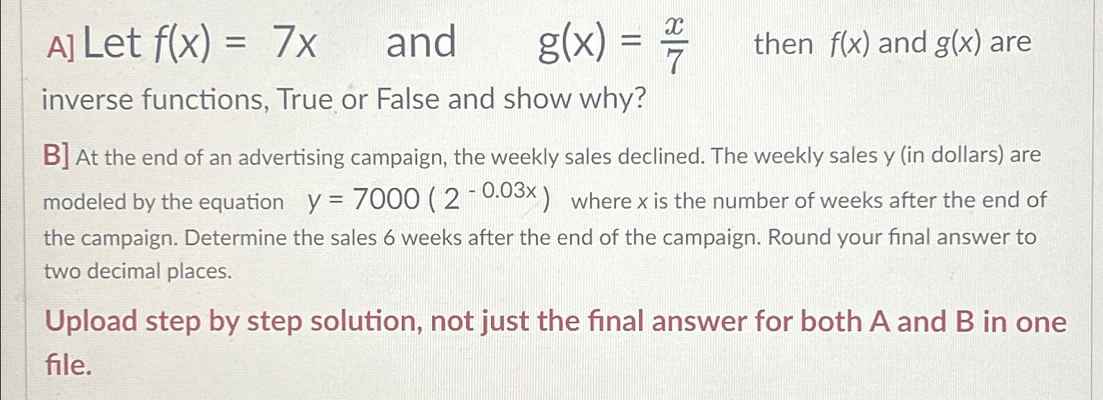Solved A] ﻿Let f(x)=7x, ﻿and ,g(x)=x7, ﻿then f(x) ﻿and g(x) | Chegg.com