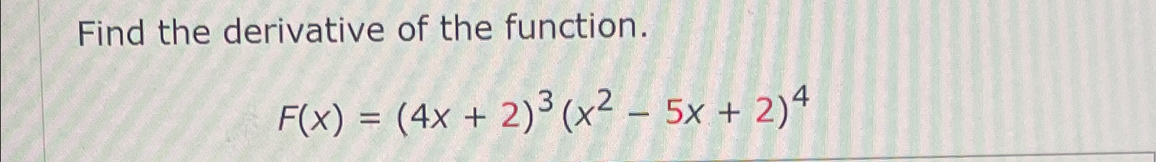 Solved Find the derivative of the | Chegg.com