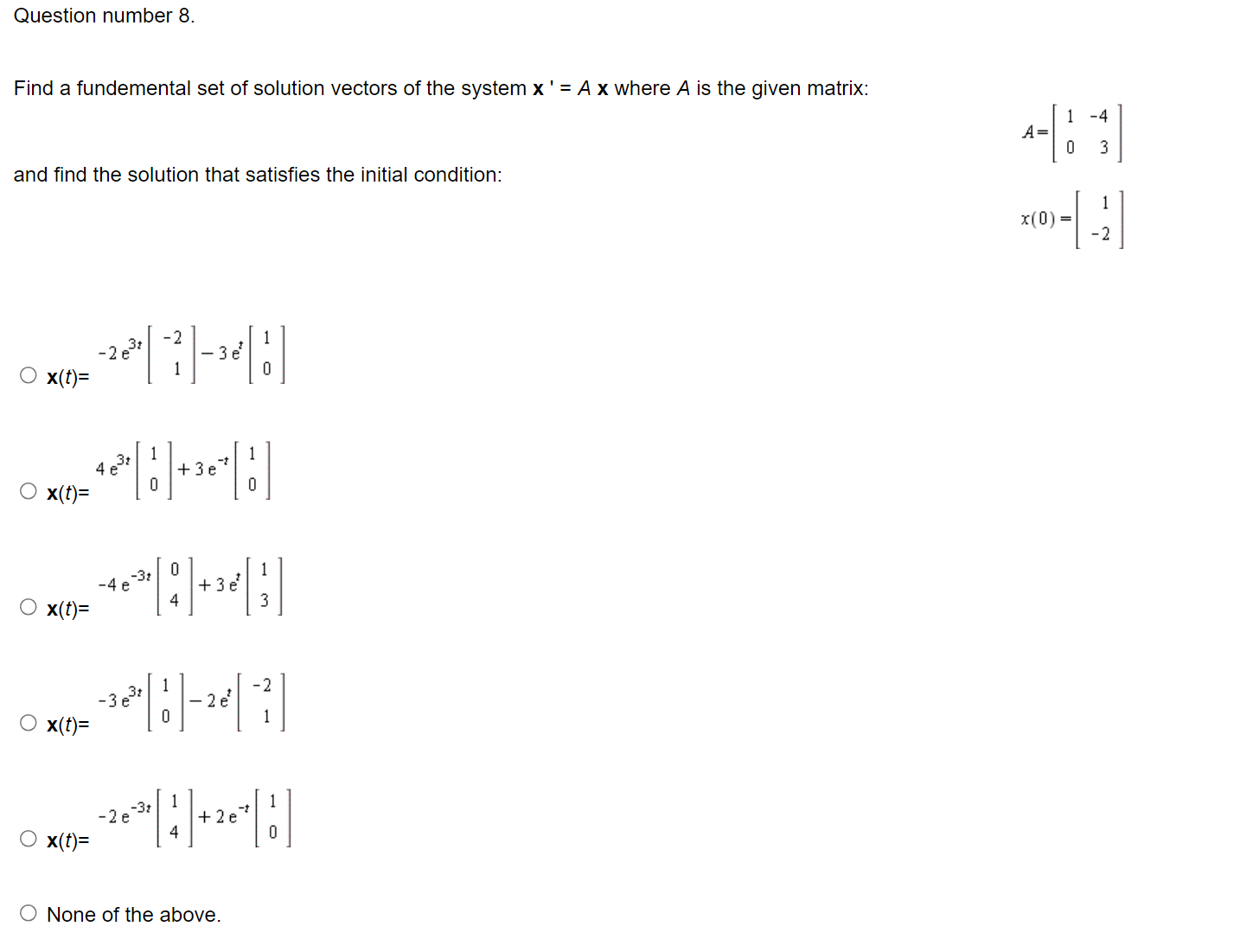 Solved Question number 8.Find a fundemental set of solution | Chegg.com