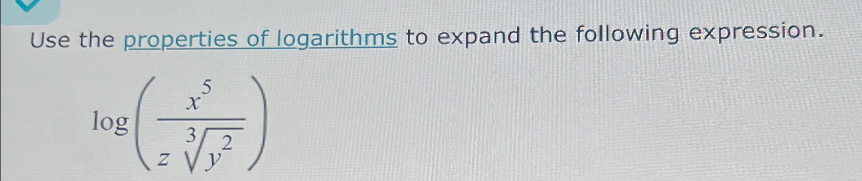 Solved Use the properties of logarithms to expand the | Chegg.com