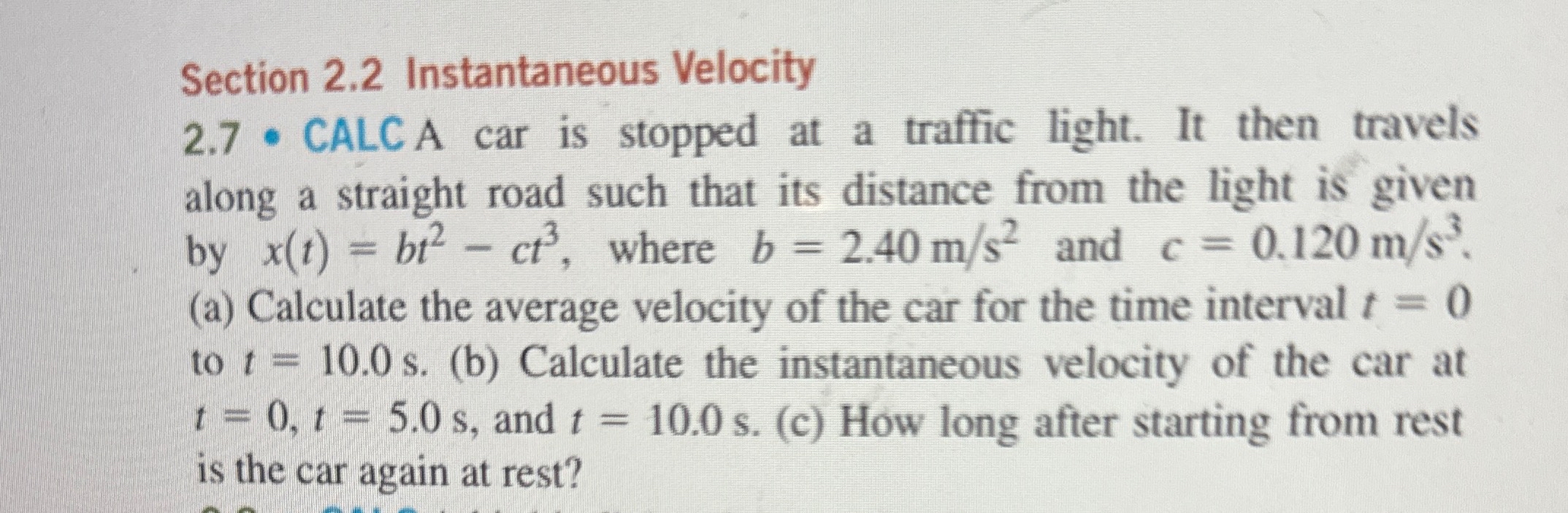 Solved Section 2.2 ﻿Instantaneous Velocity2.7 - ﻿CALC A car | Chegg.com