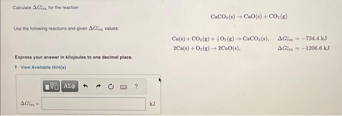 Solved Calculate ΔGrxn for the reaction CaCO3( | Chegg.com