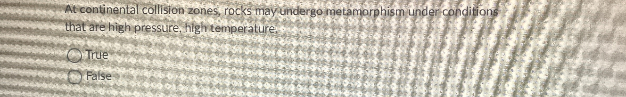 Solved At continental collision zones, rocks may undergo | Chegg.com