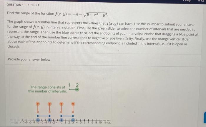 Solved Find the range of the function f(x,y)=−4−9−x2−y2 The | Chegg.com