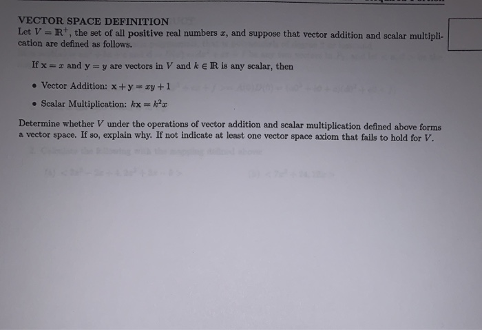 Solved VECTOR SPACE DEFINITION Let V = R, the set of all | Chegg.com