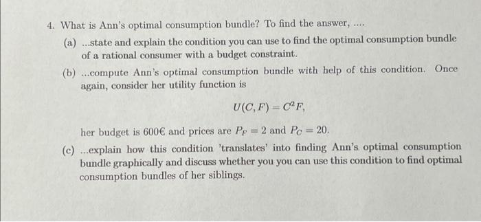 Solved 4. What is Ann's optimal consumption bundle? To find | Chegg.com