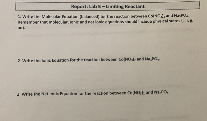 Solved Report: Lab 5-Limiting Reactant 1. Write the | Chegg.com