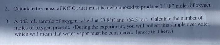 Solved 2. Calculate the mass of KClO3 that must be | Chegg.com