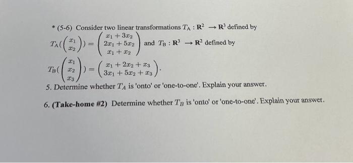 Solved 5 6 Consider Two Linear Transformations Ta R2→r3