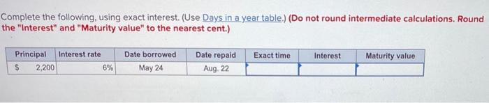 Solved Calculate the simple interest and maturity value. (Do | Chegg.com