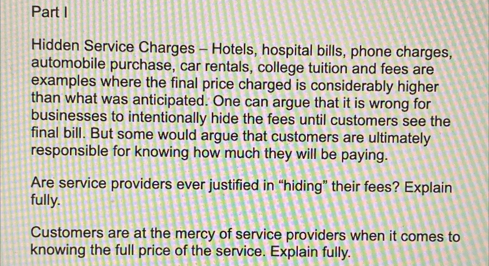 Solved Part IHidden Service Charges - ﻿Hotels, hospital | Chegg.com