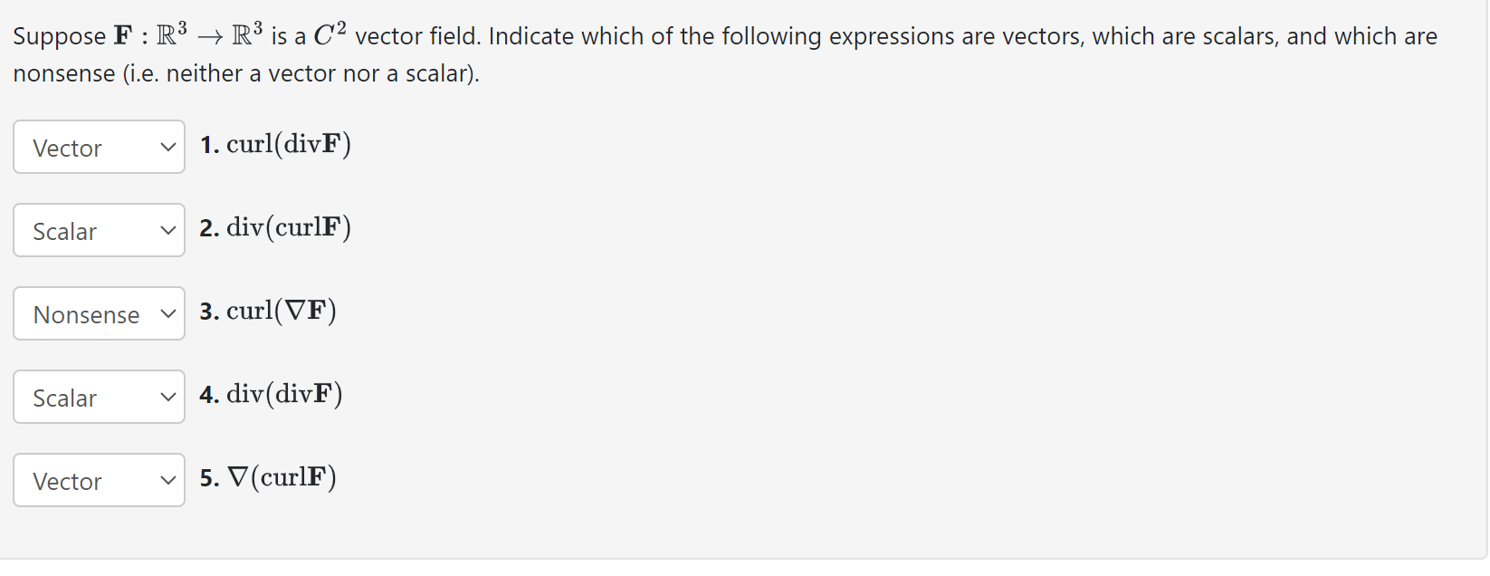 Solved Suppose F:R3→R3 ﻿is a C2 ﻿vector field. Indicate | Chegg.com
