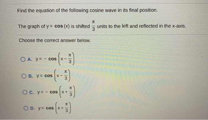 Solved find me equation of the following cosine wave and its | Chegg.com