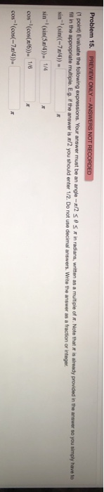 Solved Problem 15. PREVIEW ONLY -- ANSWERS NOT RECORDED (1 | Chegg.com