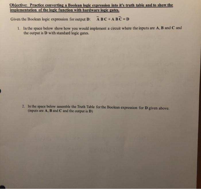 Solved Objective: Practice converting a Boolean logic | Chegg.com