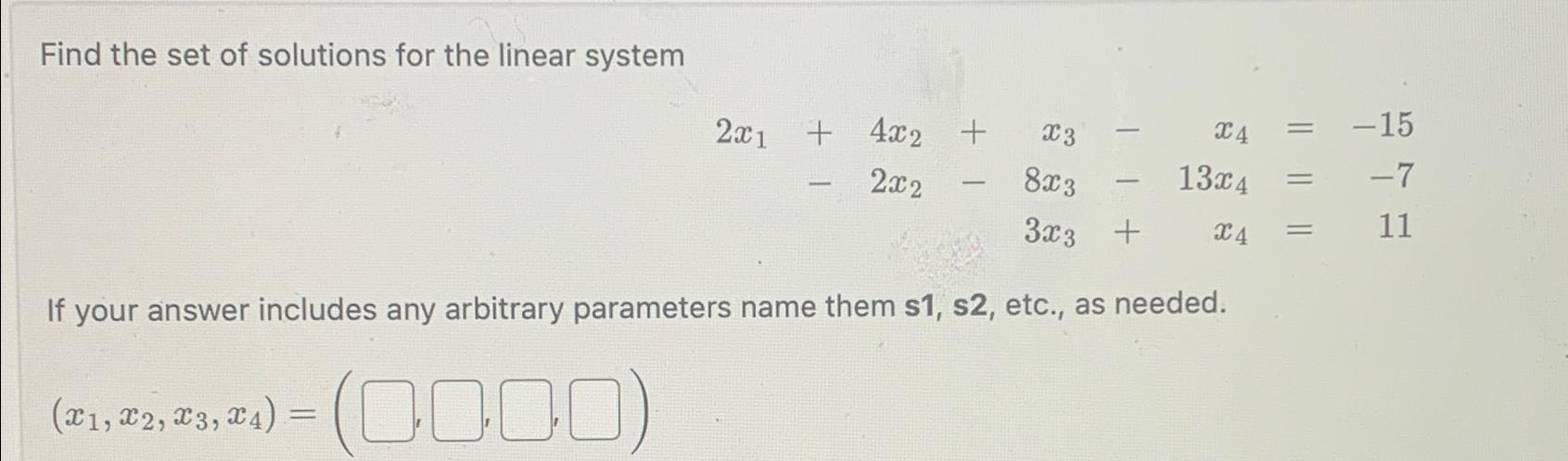 Solved Find the set of solutions for the linear | Chegg.com