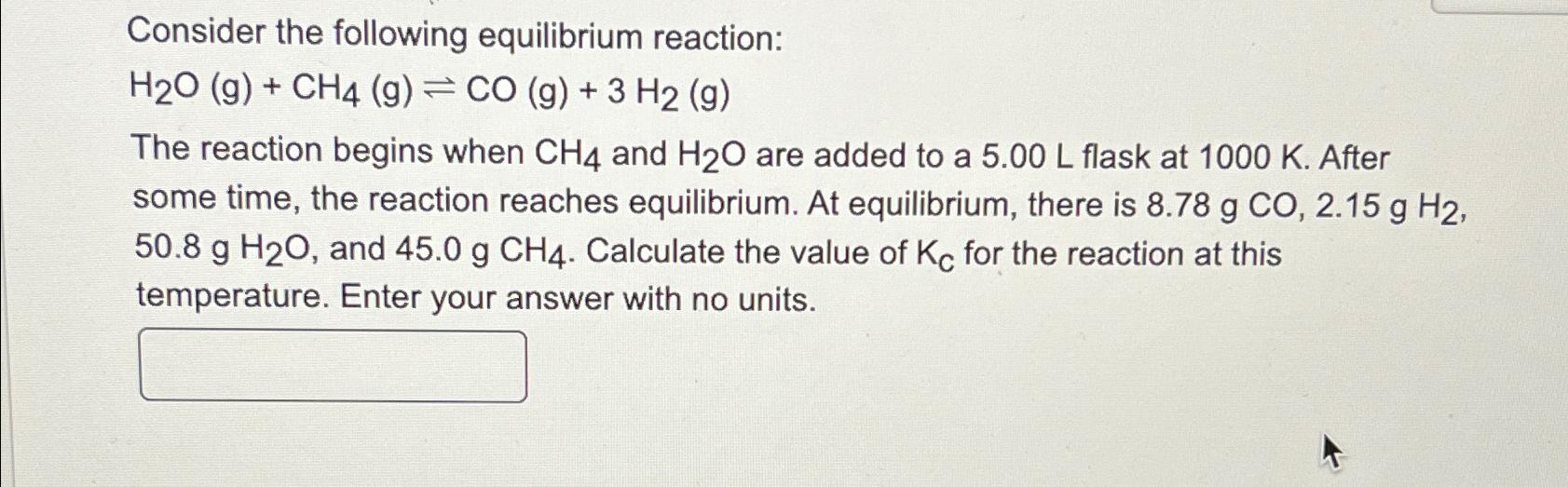Solved Consider the following equilibrium | Chegg.com