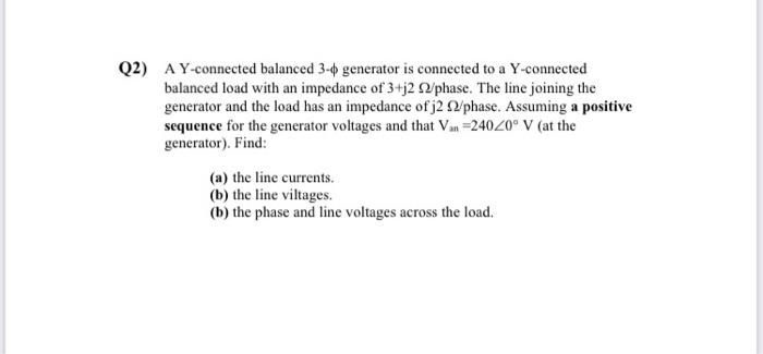 22) A Y-connected balanced 3- ϕ generator is | Chegg.com