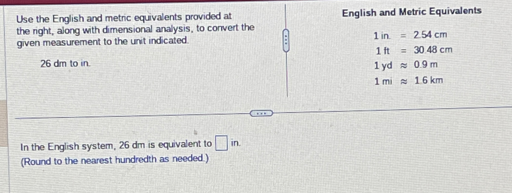 Solved Use the English and metric equivalents provided at | Chegg.com