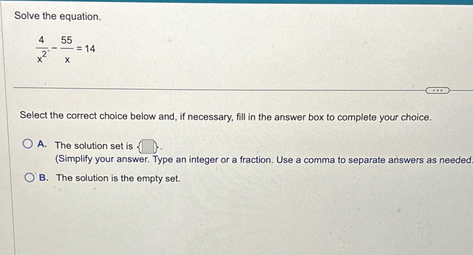 Solved Solve the equation.4x2-55x=14Select the correct | Chegg.com