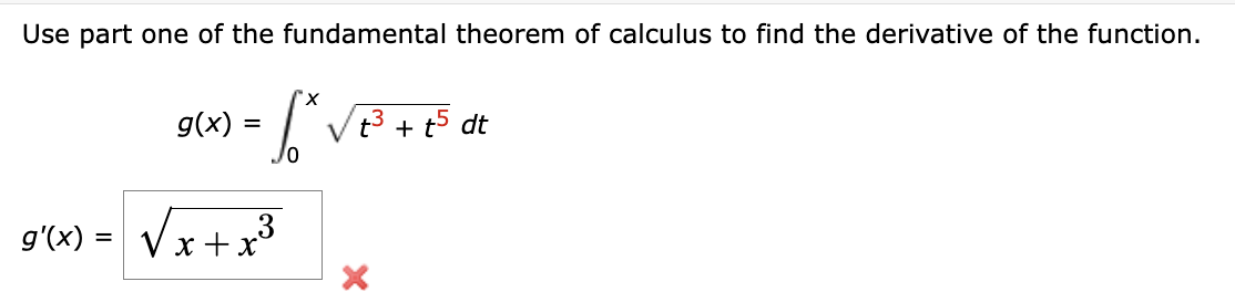 Solved Use part one of the fundamental theorem of calculus | Chegg.com