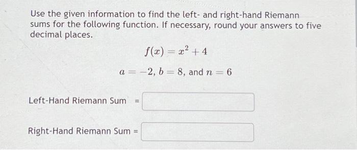 Solved Use the given information to find the left- and | Chegg.com