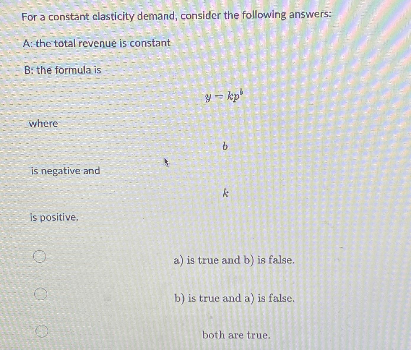 Solved For a constant elasticity demand, consider the | Chegg.com