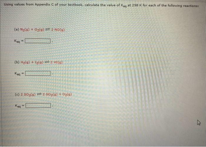 Solved Using values from Appendix C of your textbook, | Chegg.com