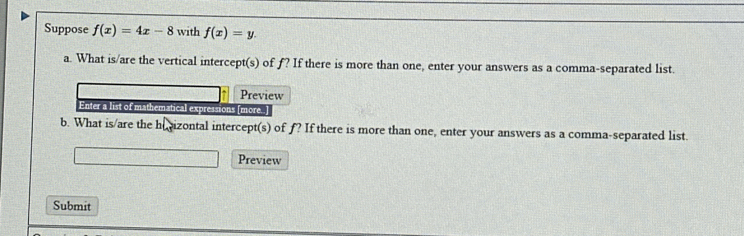 Solved Suppose f(x)=4x-8 ﻿with f(x)=y.a. ﻿What is/are the | Chegg.com