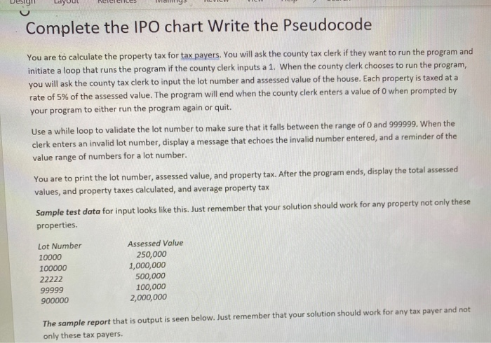 Complete the IPO chart Write the Pseudocode You are | Chegg.com