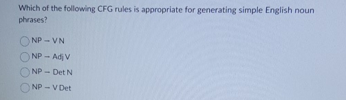 Solved Which of the following CFG rules is appropriate for | Chegg.com