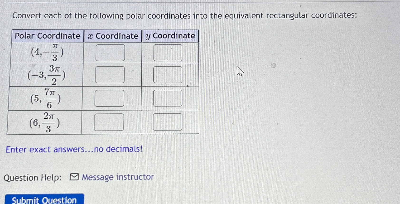 Solved Convert each of the following polar coordinates into | Chegg.com