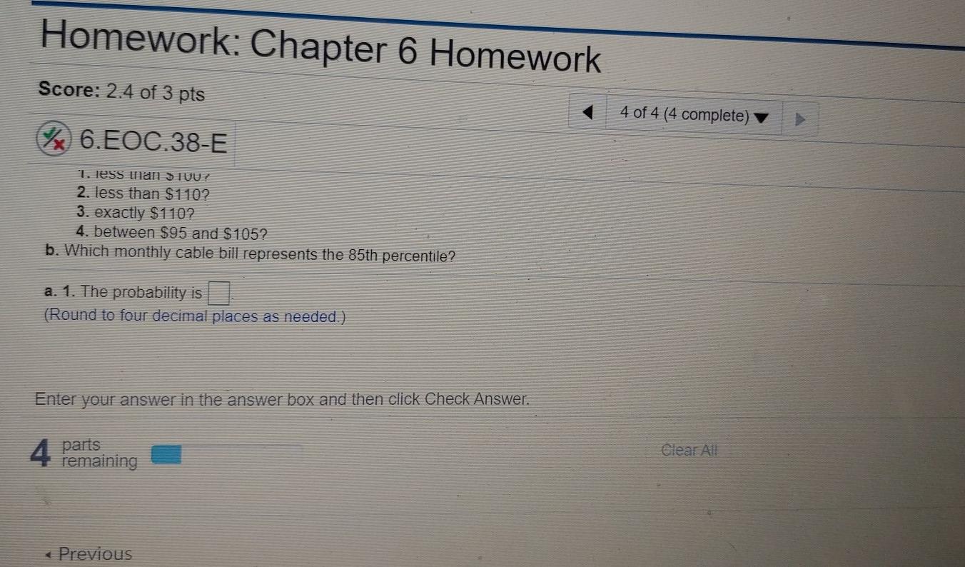 Solved Homework: Chapter 6 Homework Score: 2.4 of 3 pts 4 of | Chegg.com