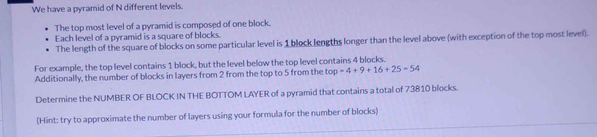 Solved We have a pyramid of N different levels. - The top | Chegg.com
