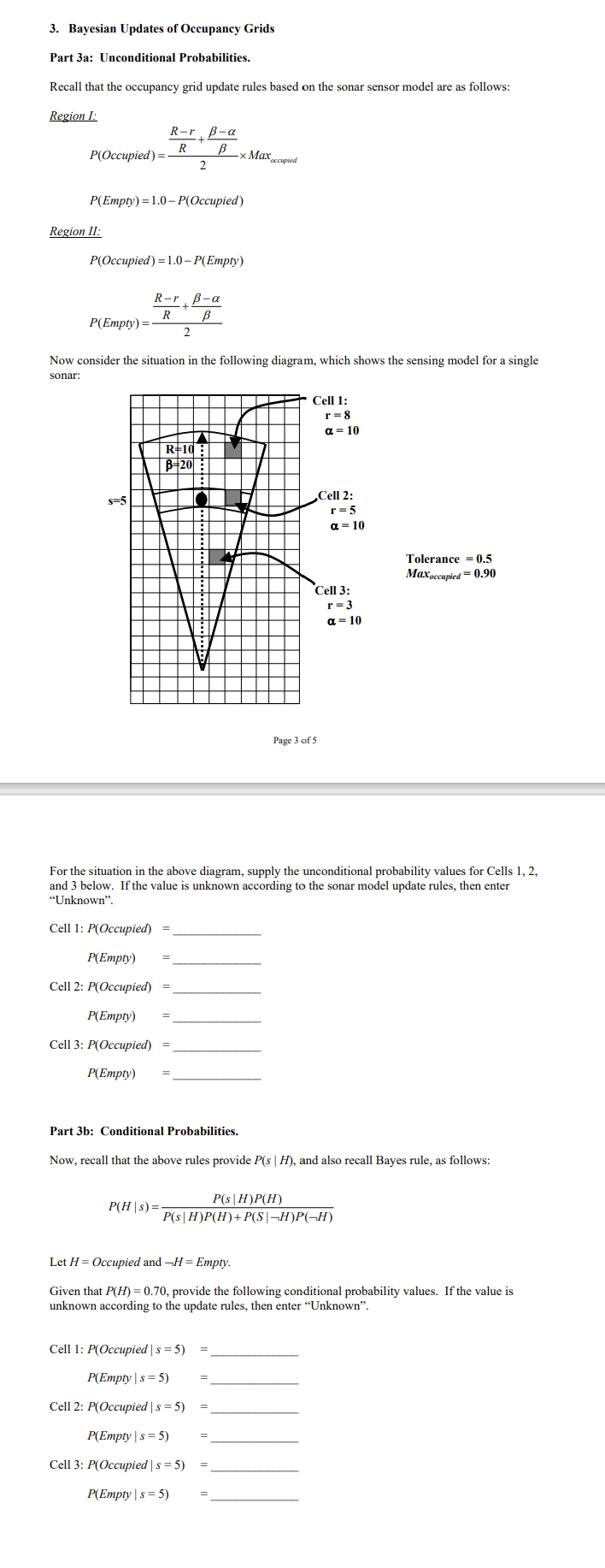 Solved Bayesian Updates of Occupancy GridsPart 3a: | Chegg.com