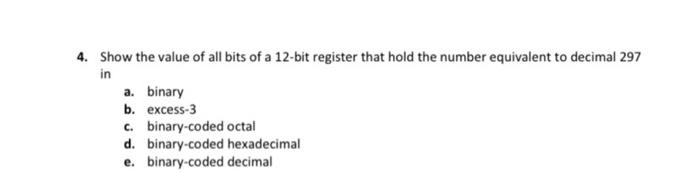 Solved 4. Show the value of all bits of a 12-bit register | Chegg.com