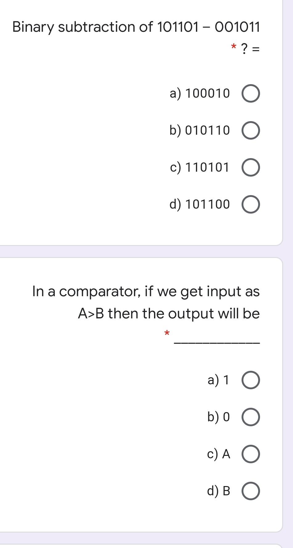 Solved Binary subtraction of 101101 – 001011 * ? = a) 100010 | Chegg.com