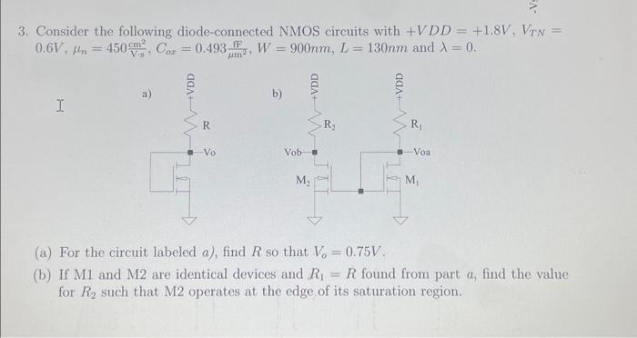 Solved Consider The Following Diode Connected Nmos Circuits