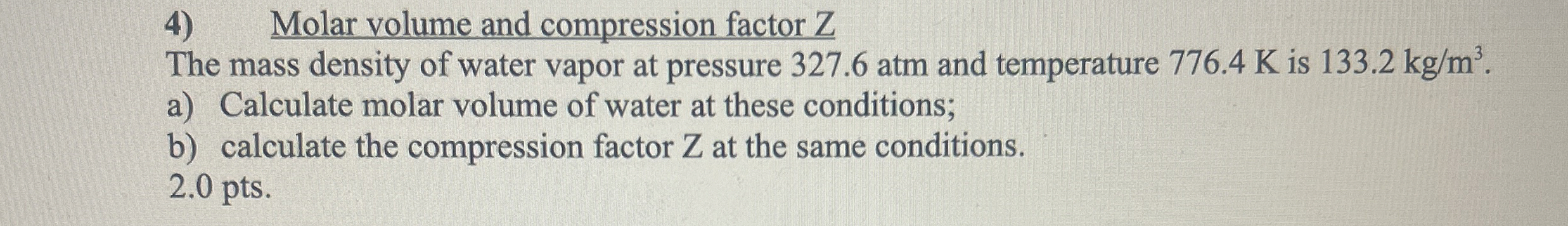 Solved Molar volume and compression factor ZThe mass density | Chegg.com