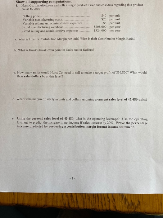 Solved Show all supporting computations. 1. Hurst Co, | Chegg.com