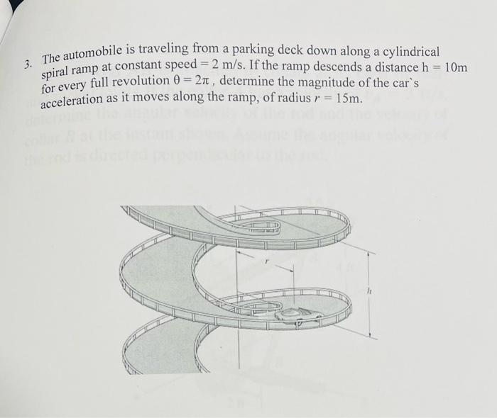Solved 3. The automobile is traveling from a parking deck | Chegg.com