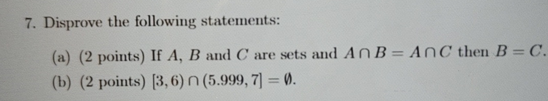 Solved Disprove the following statements:(a) (2 ﻿points) ﻿If | Chegg.com