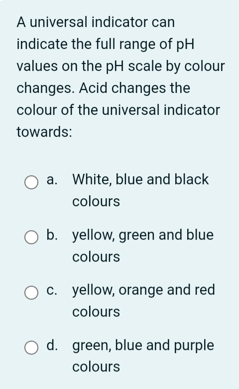 Solved A universal indicator can indicate the full range of | Chegg.com