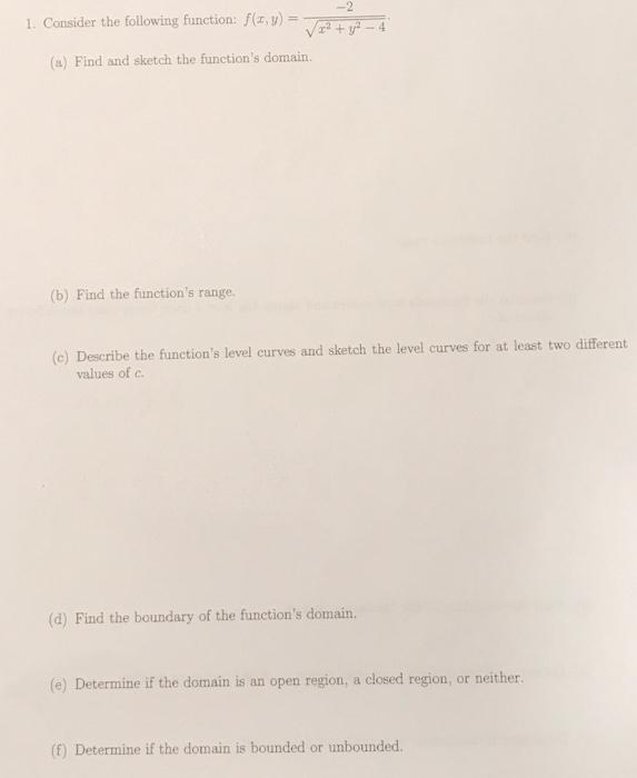 1. Consider the following function: f(x,y)=x2+y2−4−2, | Chegg.com